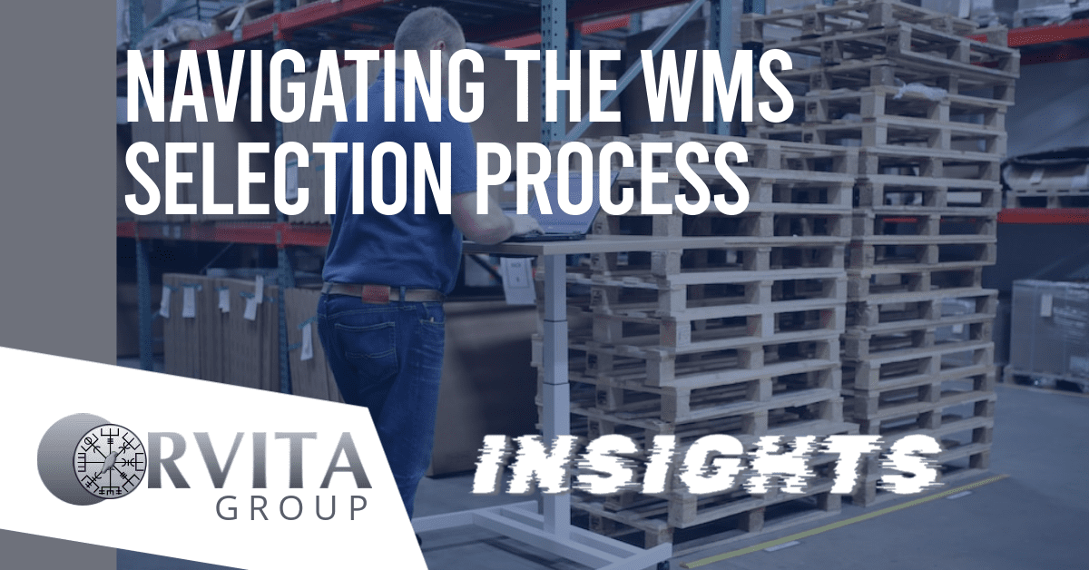 Navigating the WMS Selection Process | Corvita Group